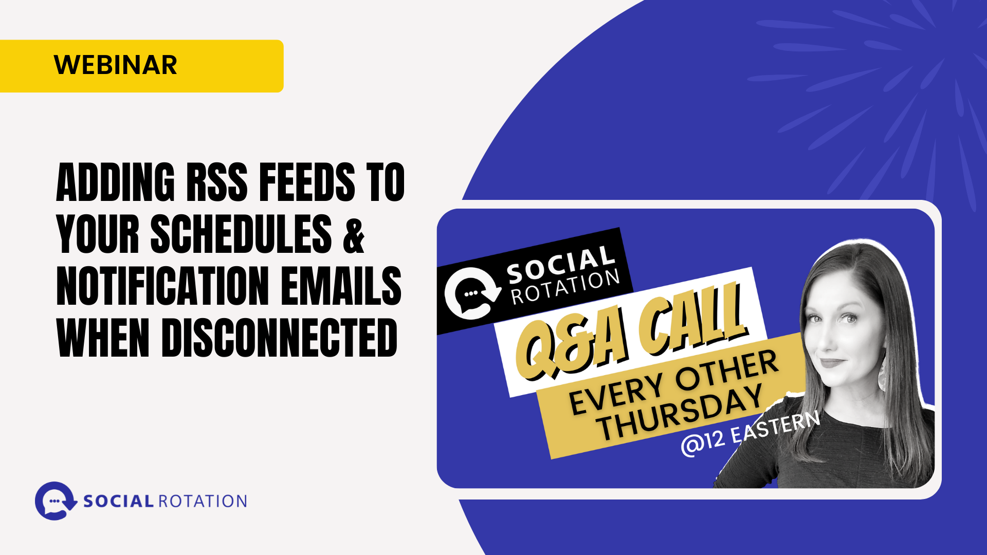 [May 26, 2022] Q&A Call with Tabitha Thomas - Social Rotation